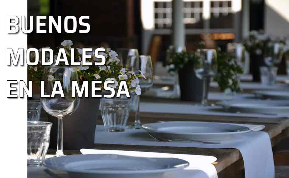 Buenos modales en la mesa La forma correcta de comportarse