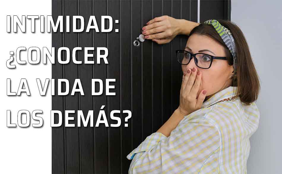 La intimidad ¿Qué es la intimidad? ¿Por qué nos gusta...