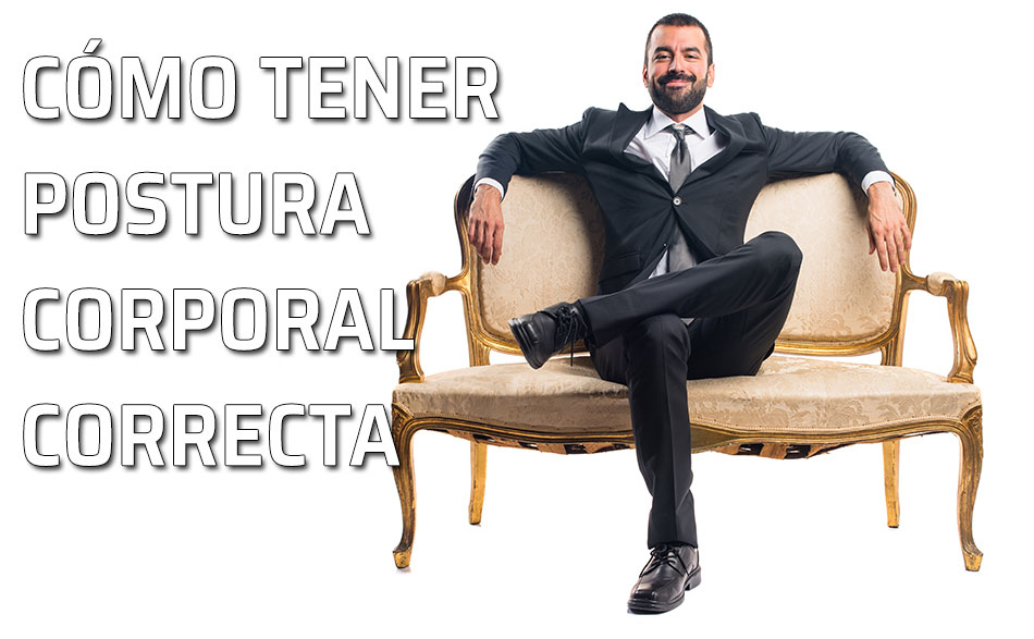 Cómo mantener una postura correcta Seis consejos...