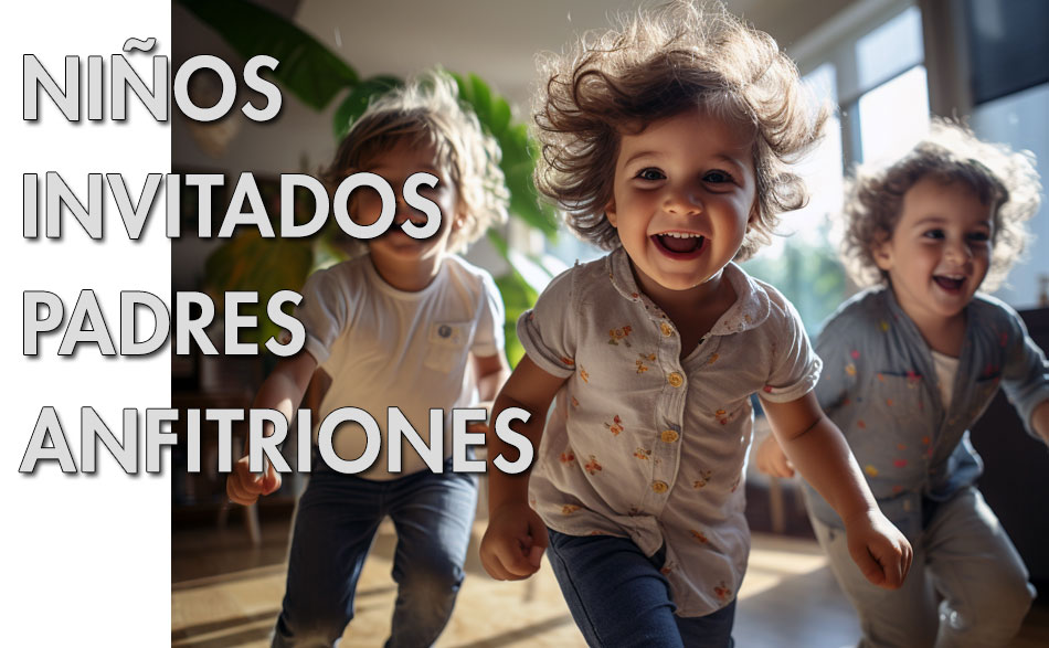 Niños invitados en casa Cómo pueden ser unos buenos...