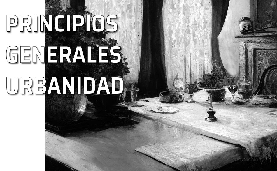 Urbanidad y Buenas Maneras Principios generales I