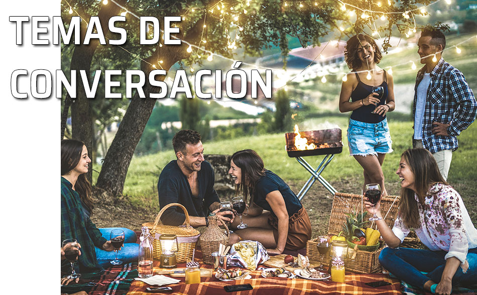 ¿Qué temas de conversación son adecuados para...